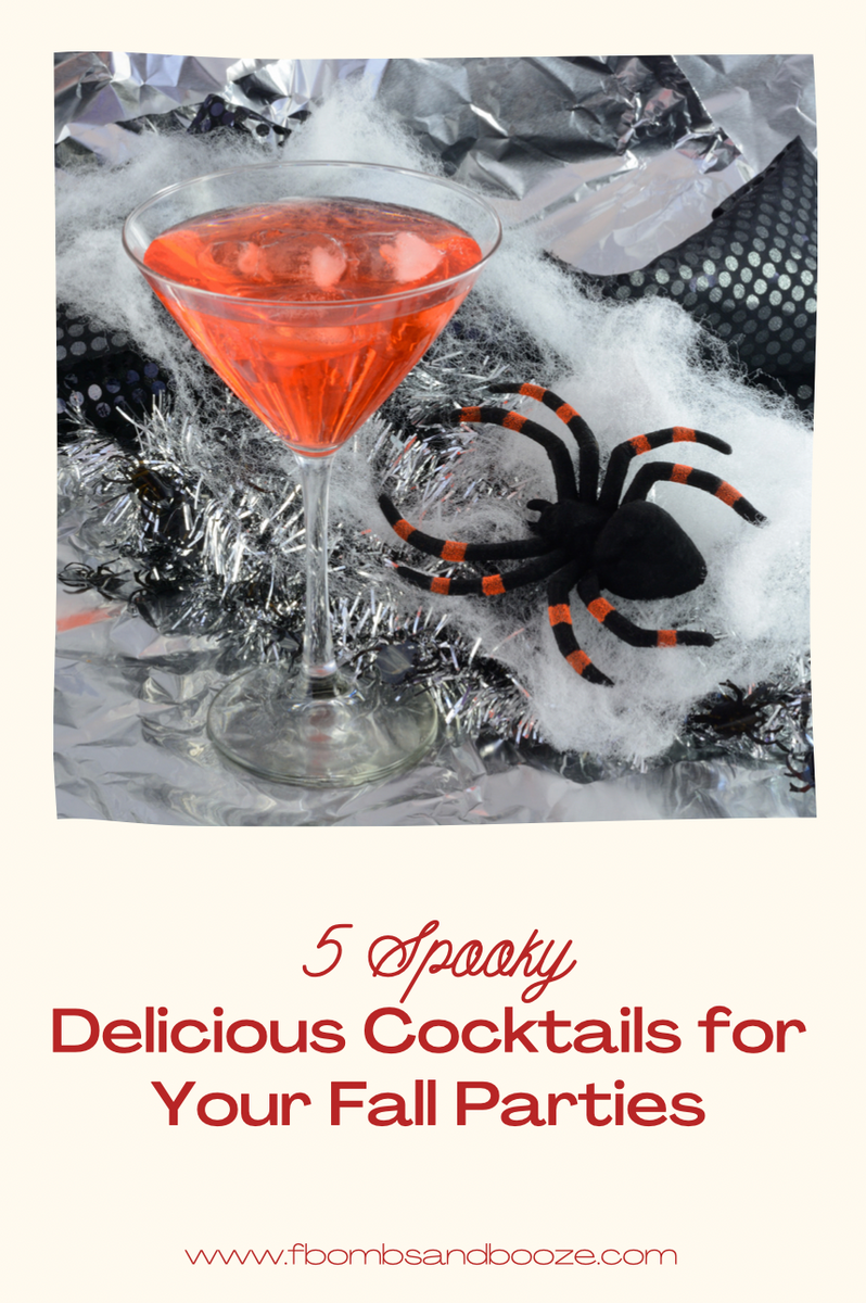 5 Spooky Delicious Cocktails for Your Fall Parties – Fbombs & Booze